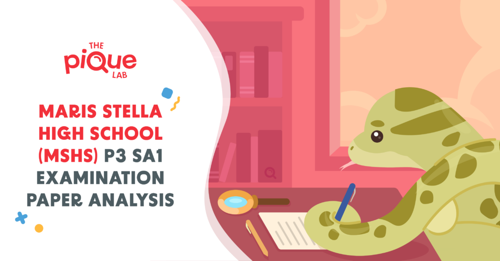 Maris Stella High School (MSHS) P3 SA1 Examination Paper Analysis ...