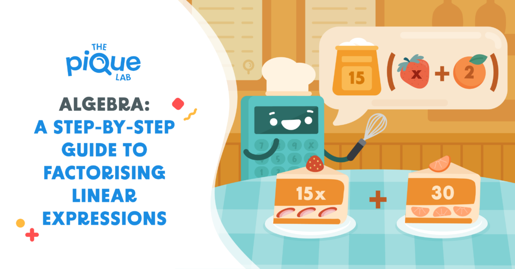 Algebra: A Step-By-Step Guide To Factorising Linear Expressions ...