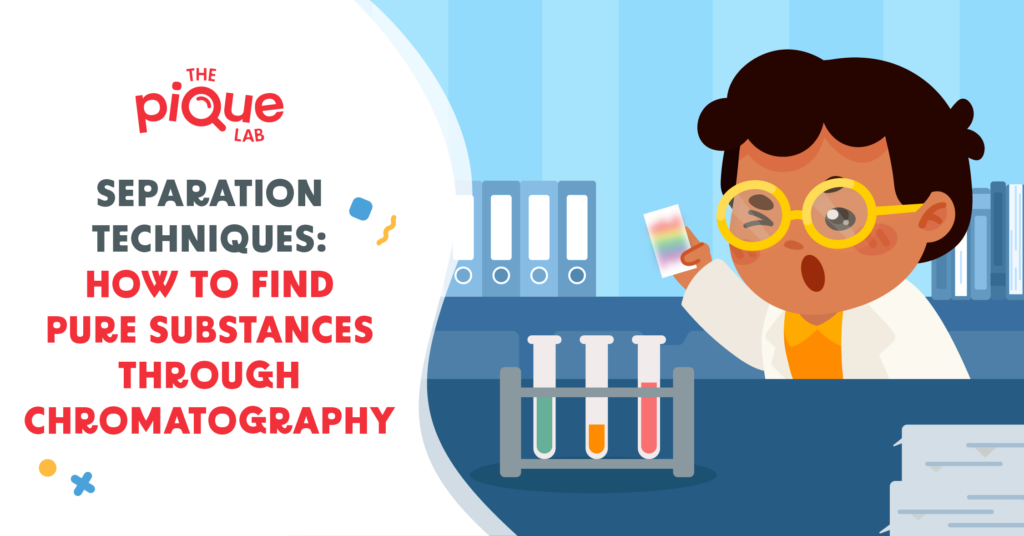 Separation Techniques: How To Find Pure Substances Through ...
