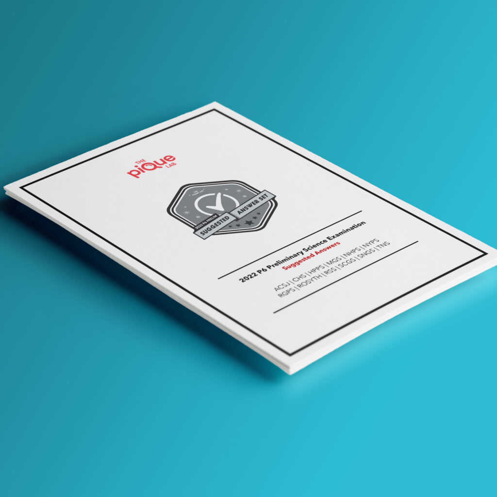 2022 P6 Science Prelim Answer Set - The Pique Lab